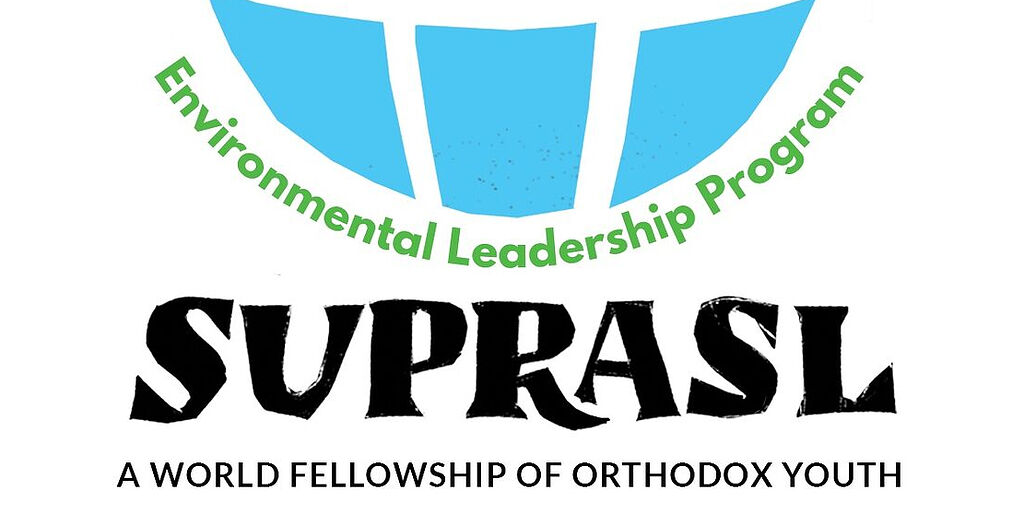 Suprasl launches Orthodox Youth Environmental Leadership Program ...