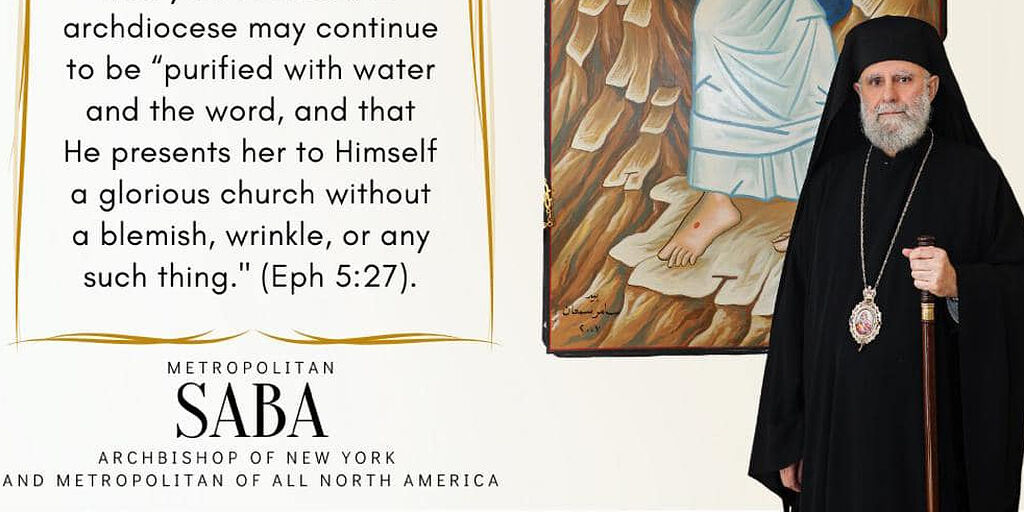 Letter of newly-elected Metropolitan Saba to Antiochian Archdiocese of ...