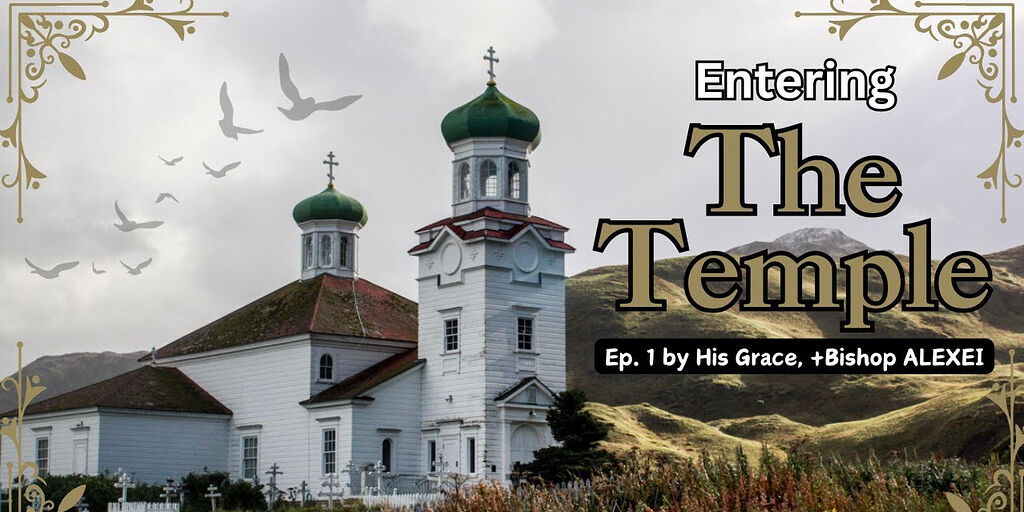 New Lenten video series from Bishop Alexei of Alaska (+VIDEO ...